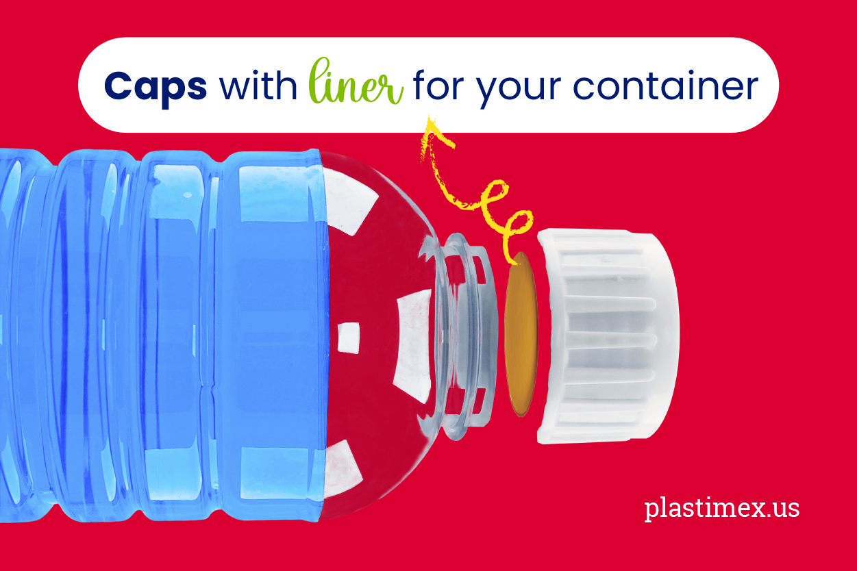 Caps with Liners for Your Containers - Plastimex