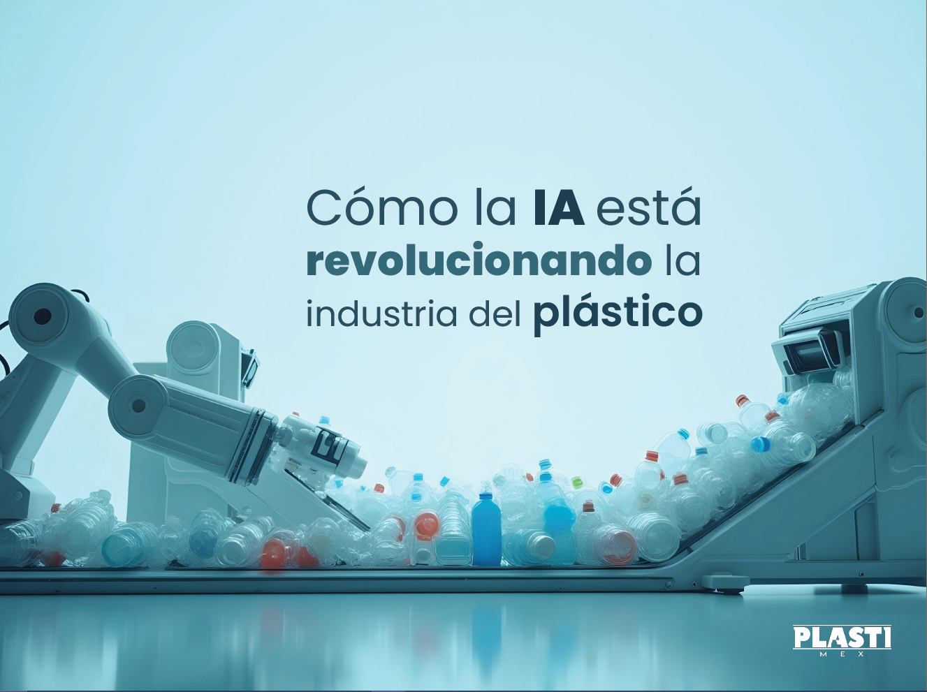 Cómo la IA está revolucionando la industria del plástico - Plastimex